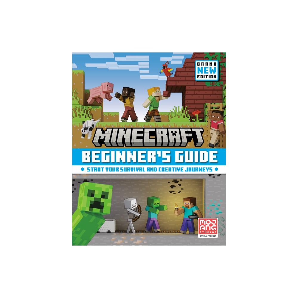 Minecraft: Beginner's Guide - by Mojang Ab & The Official Minecraft ...