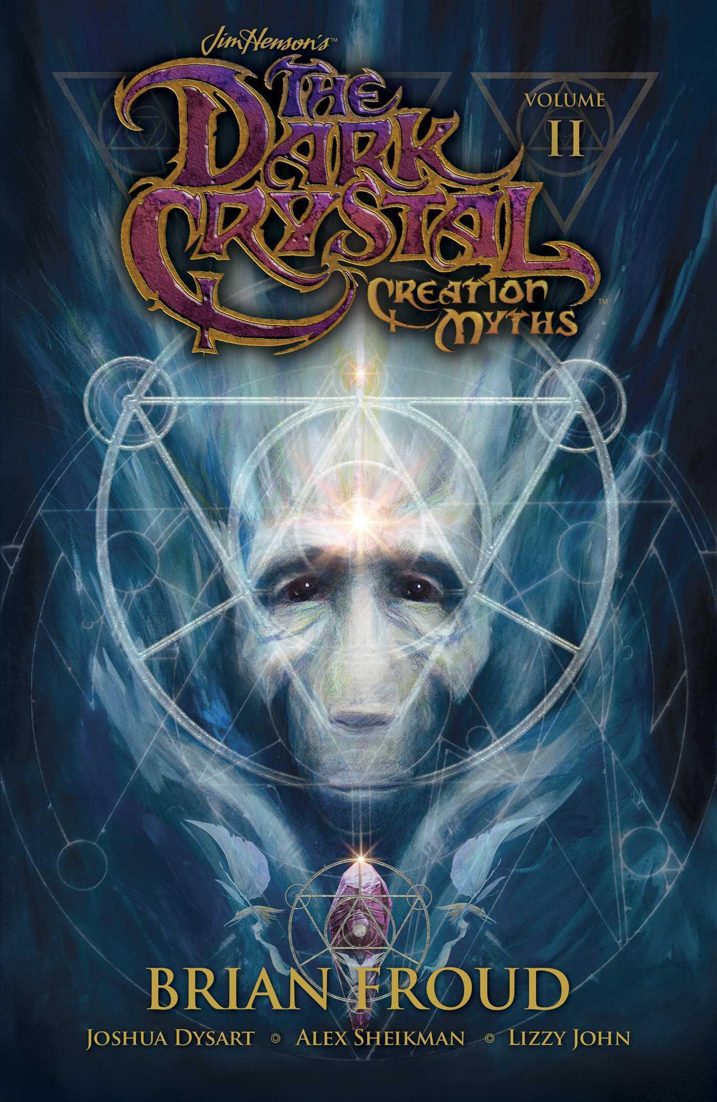 Dark Crystal: Jim Henson's the Dark Crystal: Creation Myths Vol. 2 ...