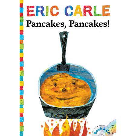 Pancakes Pancakes World Of Eric Carle By Eric Carle Mixed Media