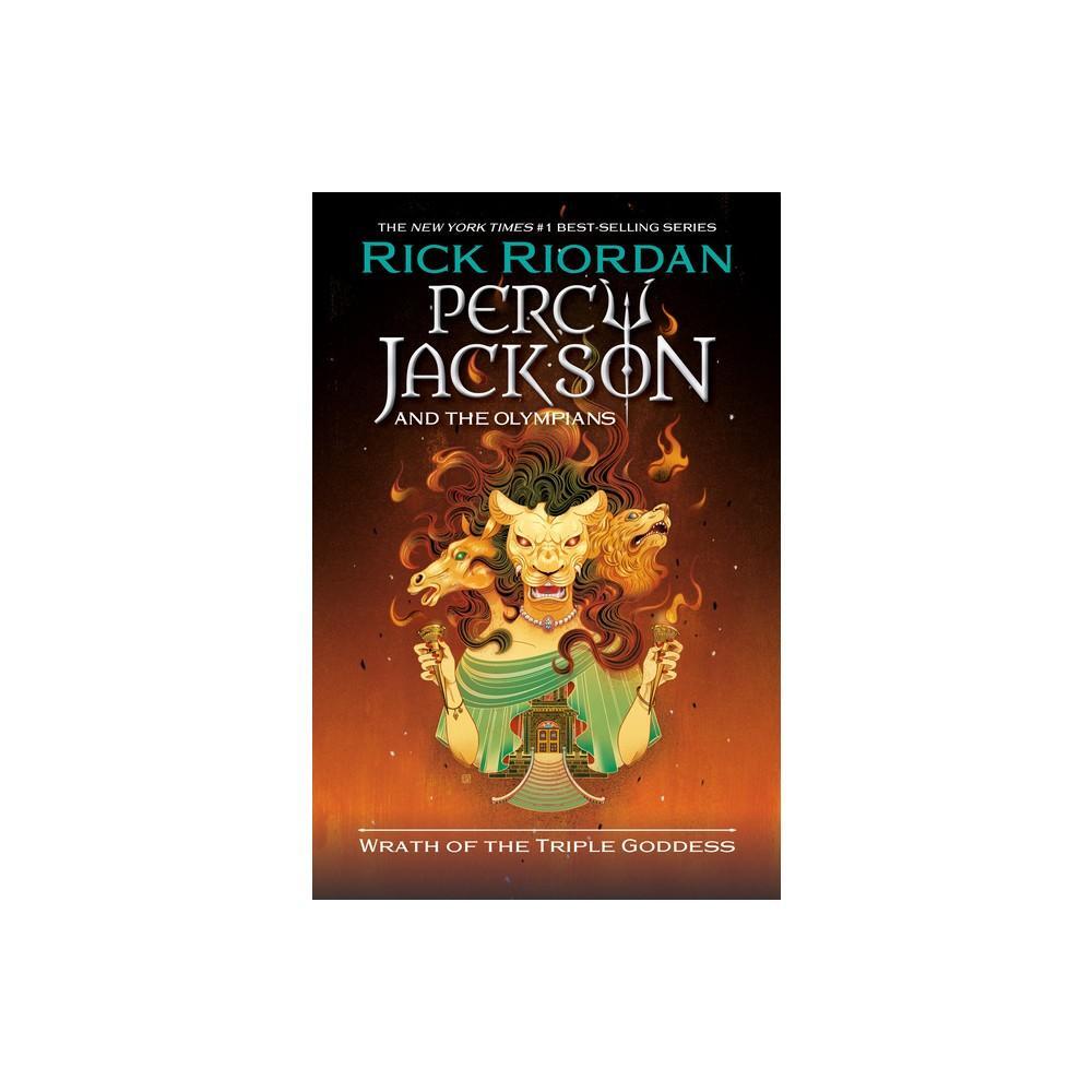 Percy Jackson and the Olympians: Wrath of the Triple Goddess - (Percy ...