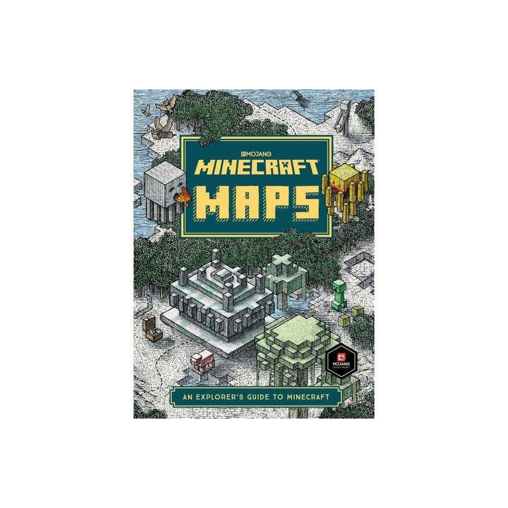 Minecraft: Maps - by Mojang Ab & the Official Minecraft Team (Hardcover ...