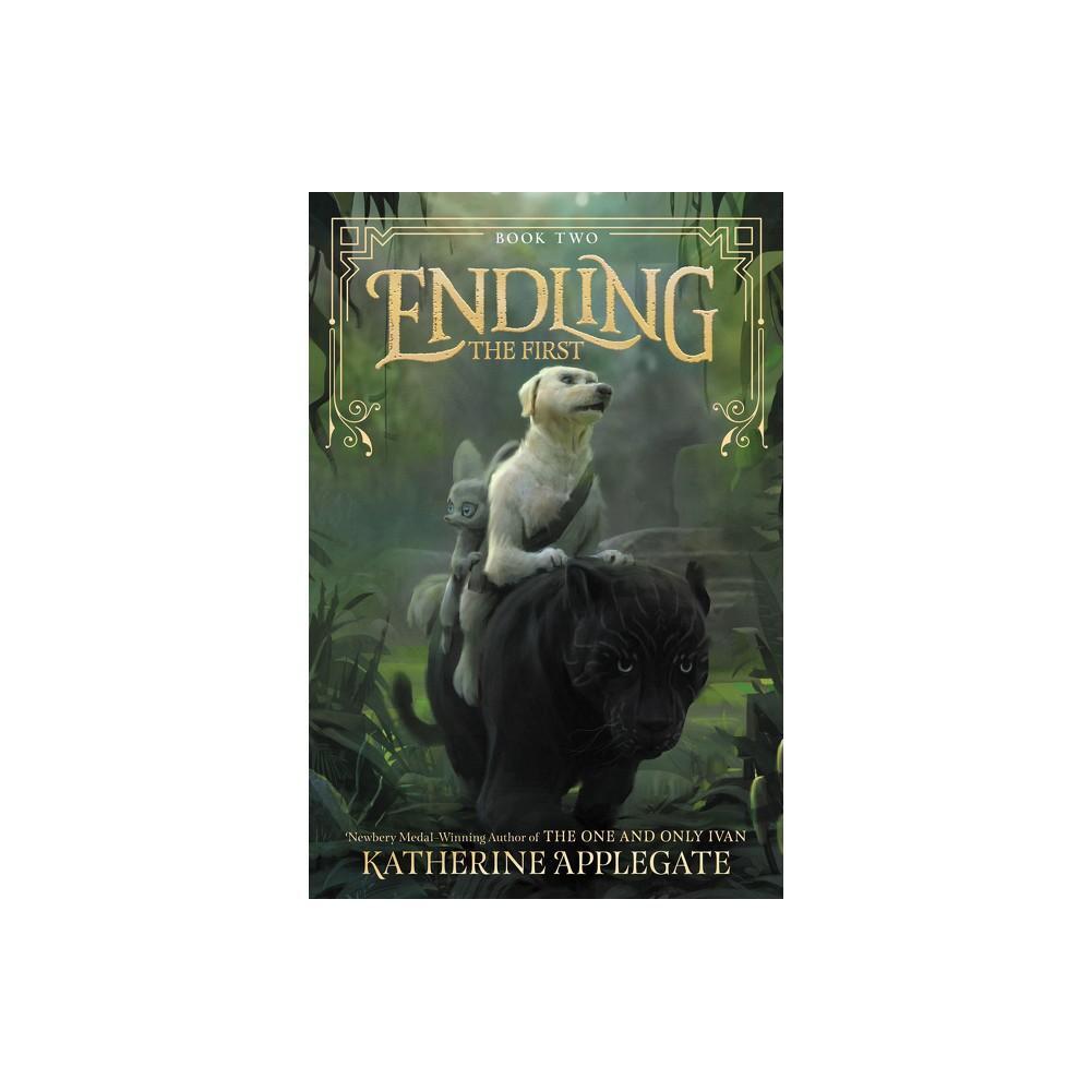 Endling #2: The First by Katherine Applegate | Black Cat Books ...